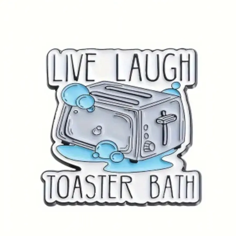 Pin Badge 001 - Live Laugh Toaster Bath | 6999 | jog it on